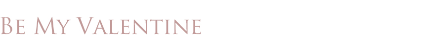 Be My Valentine | Special Offers | Package | The Shilla Seoul